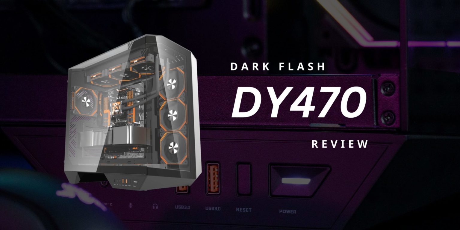 DarkFlash Arcee DY470 ATX PC Case Review: A Showpiece for Your Gaming ...